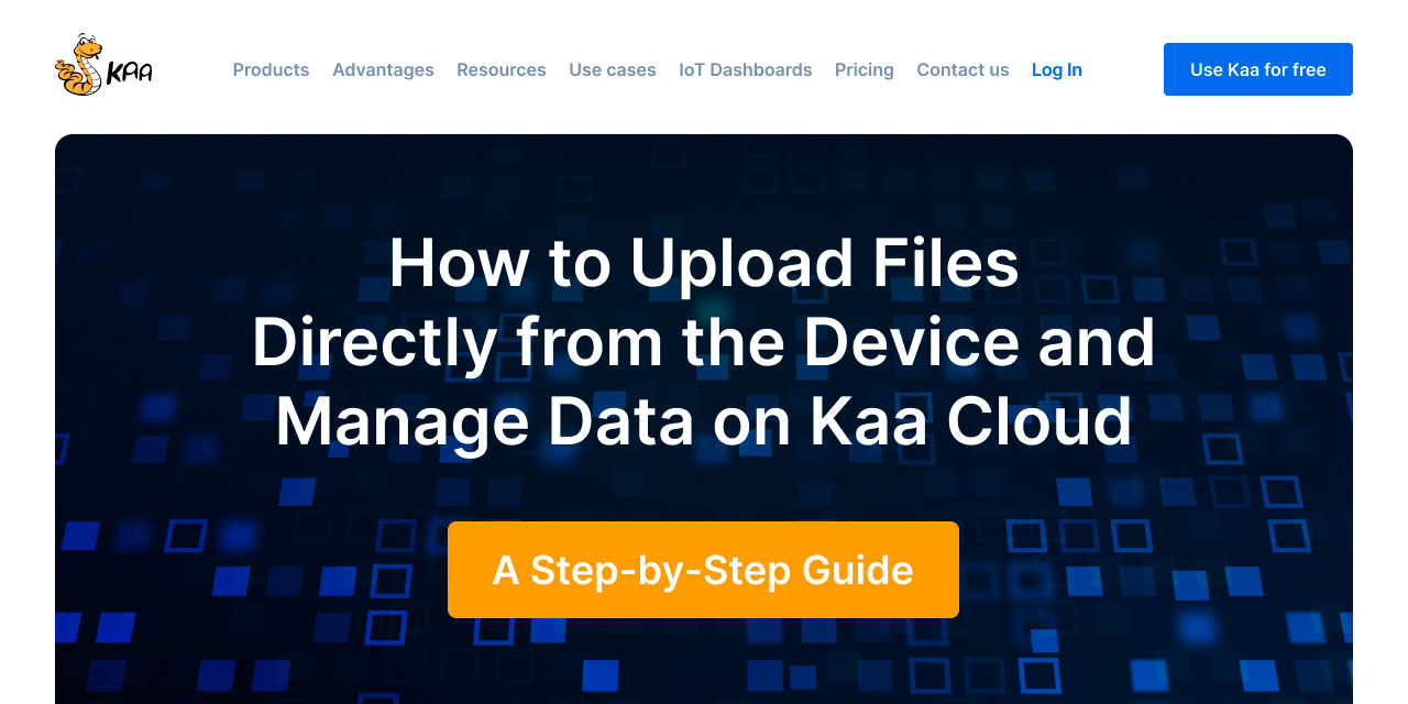 Step-by-Step Guide: Upload & Manage Files from Device on Kaa